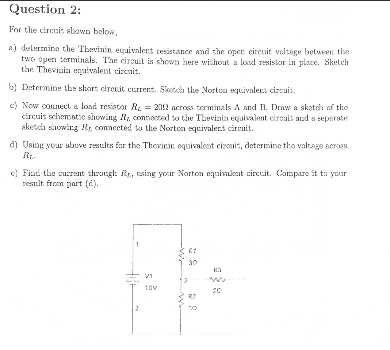 Solved Question 2: A) ﻿Determine the Thevinin equivalent | Chegg.com