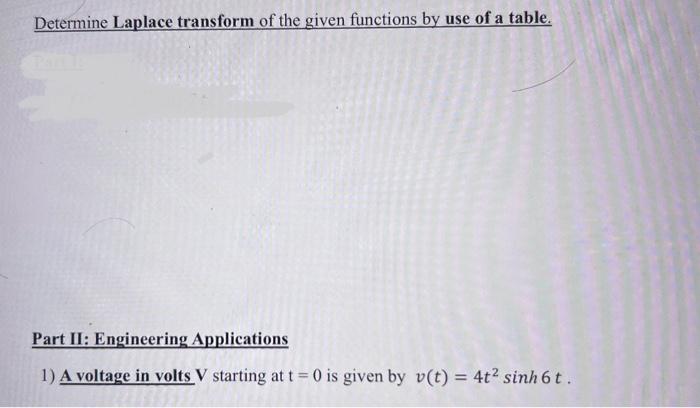 Solved Determine Laplace transform of the given functions by | Chegg.com