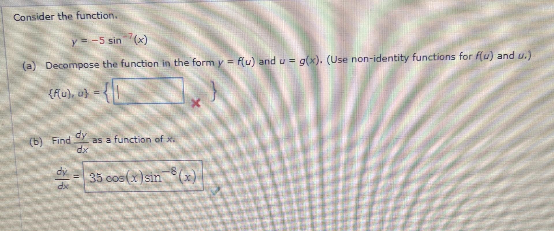 Solved Consider the function. y = -5 sin-'(x) (a) Decompose | Chegg.com