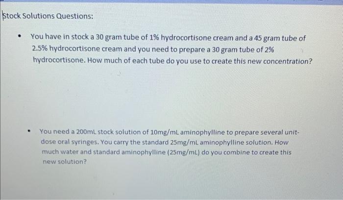 Solved Solutions Questions: - You have in stock a 30gram | Chegg.com