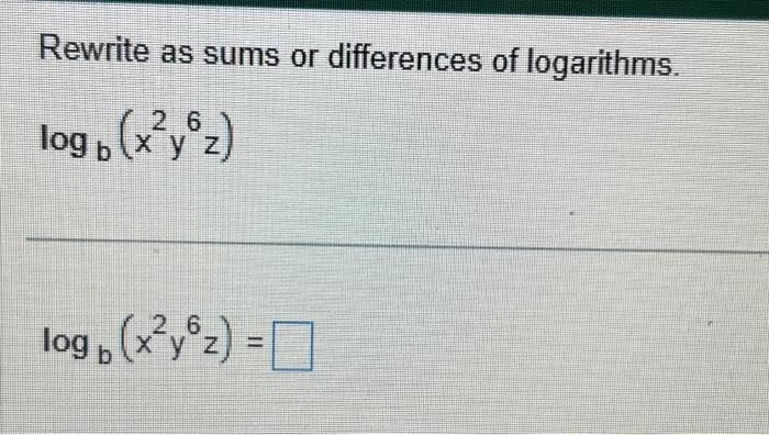 Solved Rewrite as sums or differences of logarithms. | Chegg.com