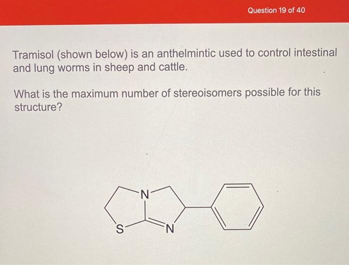 Solved Tramisol (shown below) is an anthelmintic used to | Chegg.com