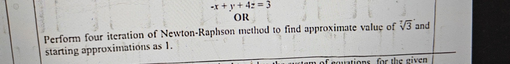 Solved Perform four iteration of Newton-Raphson method to | Chegg.com