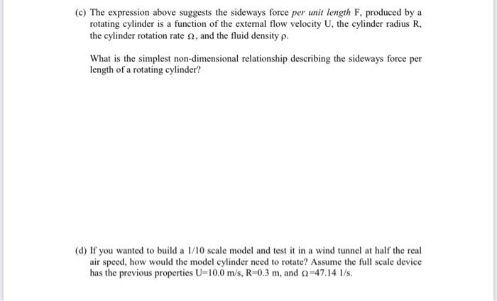 Solved 4. A rotating vertical cylinder generates a sideways | Chegg.com