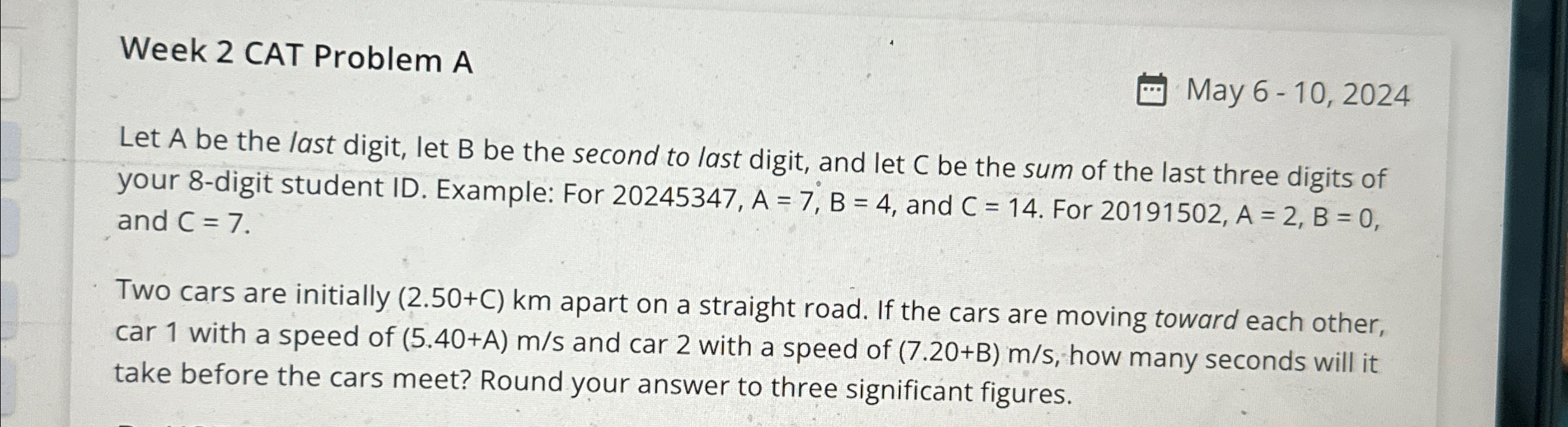 Solved Week 2 ﻿CAT Problem AMay 6 - 10, 2024Let A ﻿be the | Chegg.com