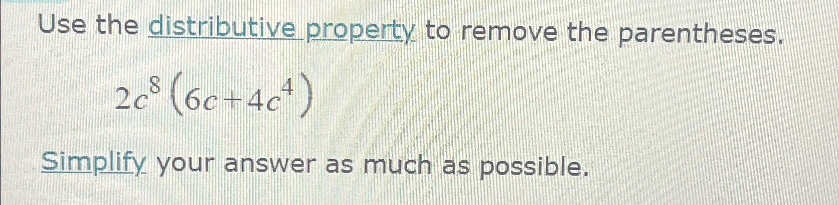 Solved Use the distributive property to remove the | Chegg.com