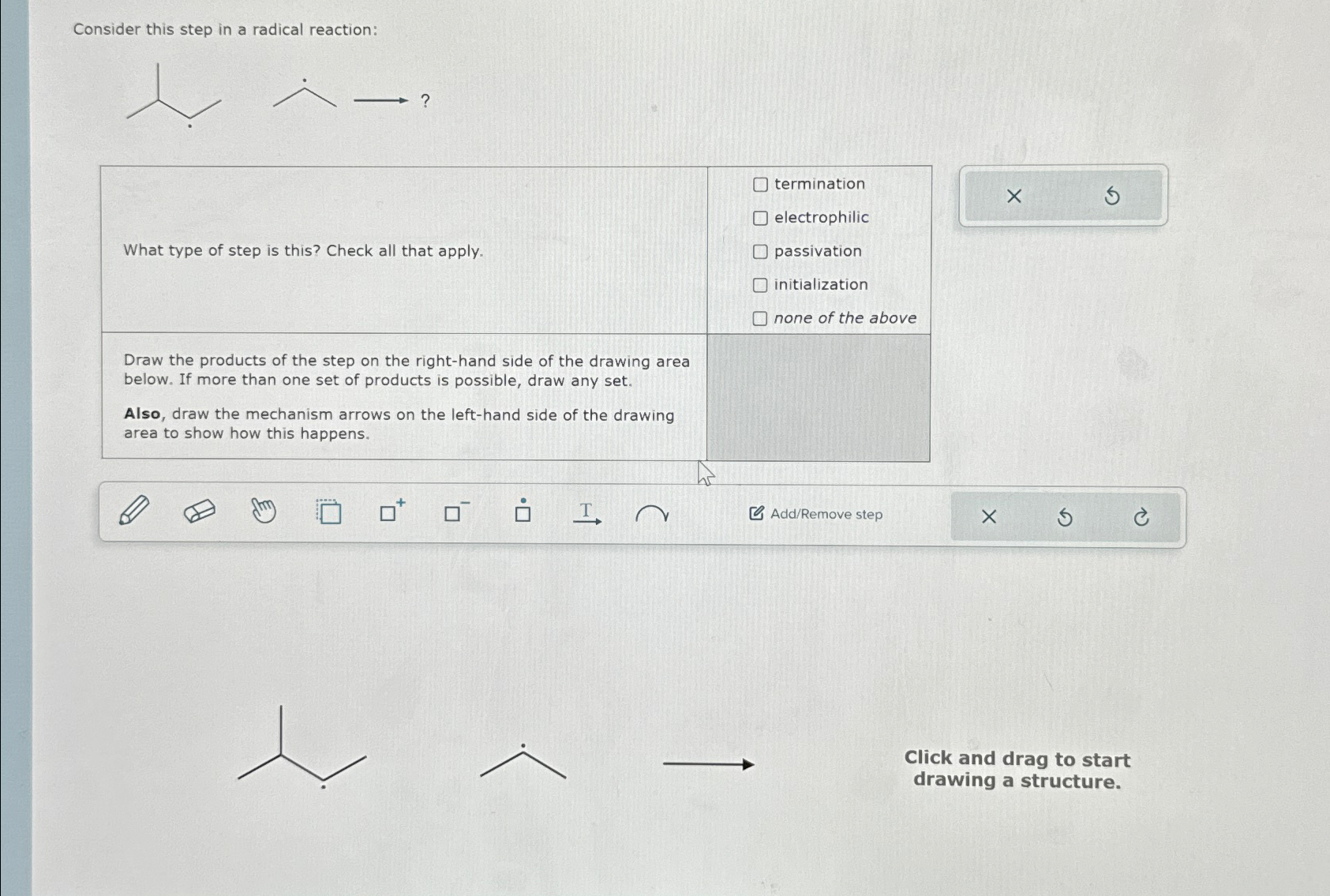 Solved Consider this step in a radical reaction:\table[[What | Chegg.com