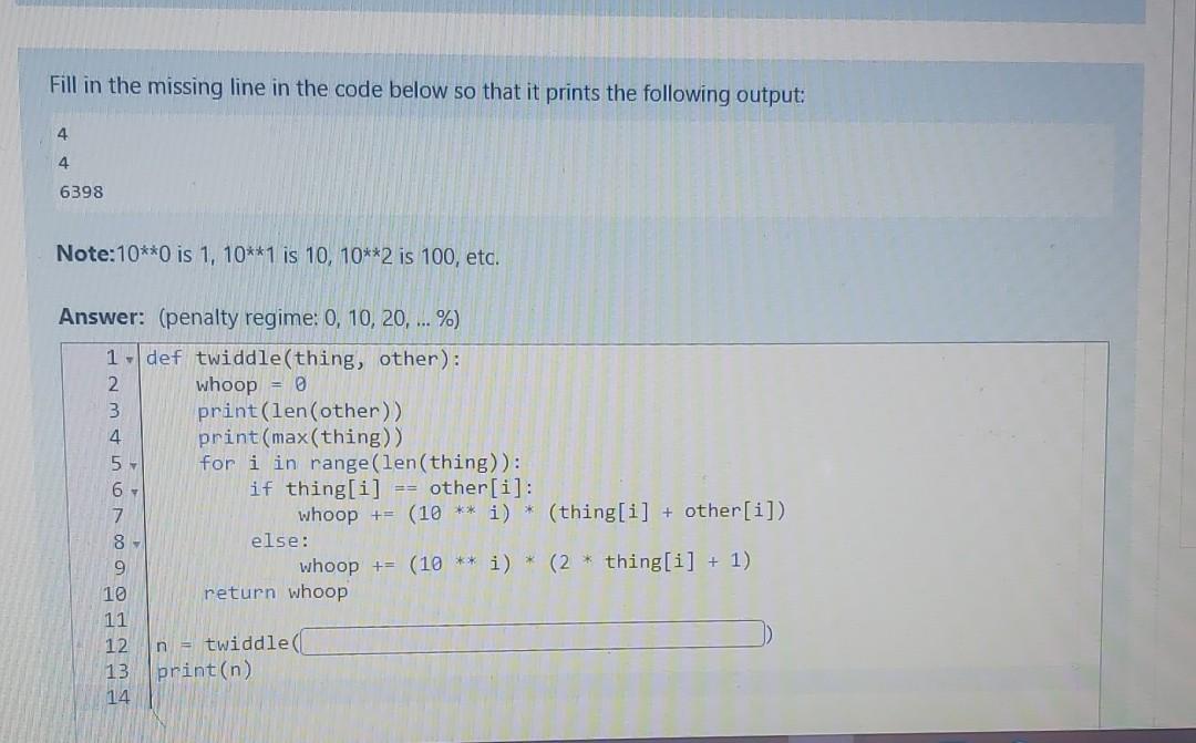 Solved Fill in the missing line in the code below so that it | Chegg.com