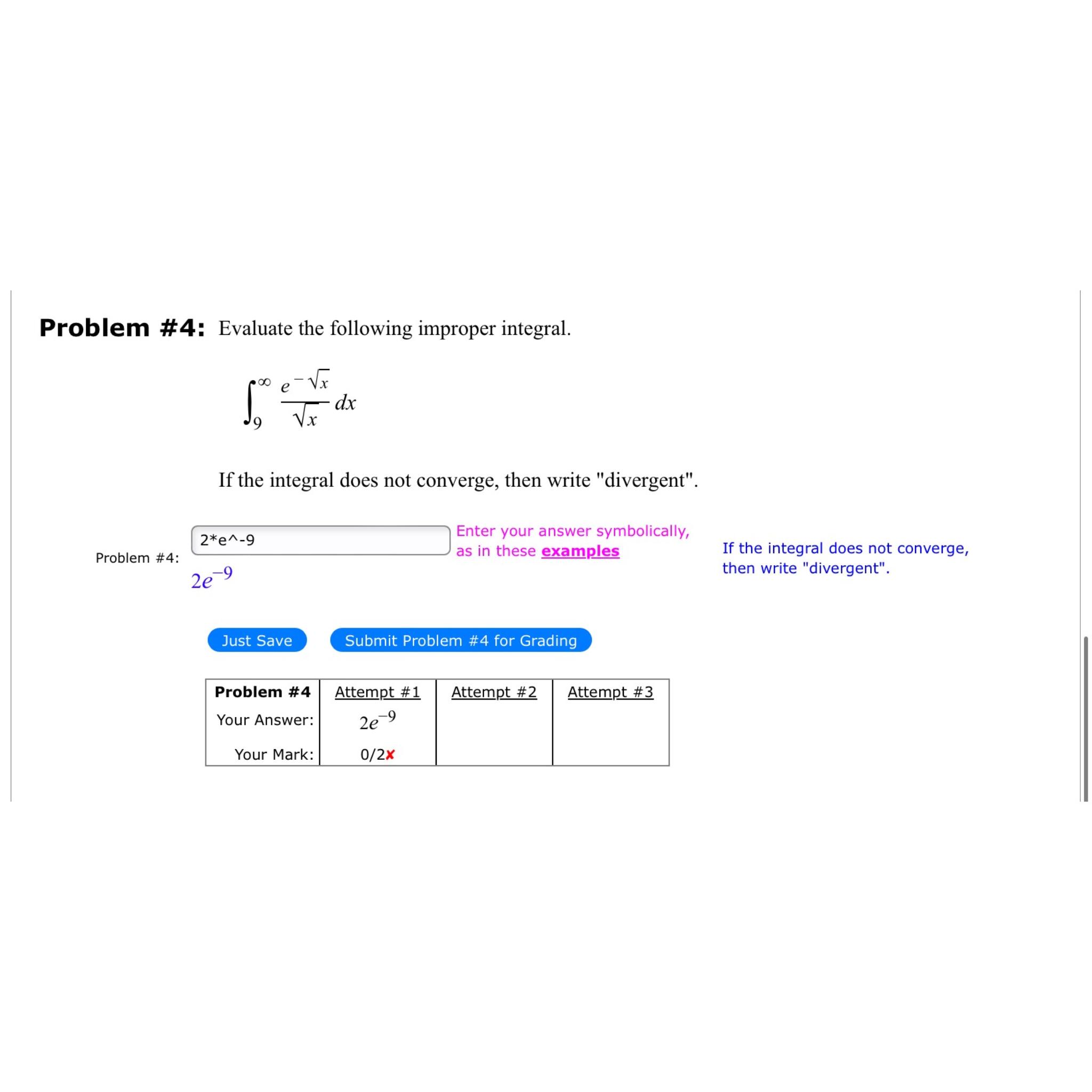 Solved Problem #4: Evaluate the following improper | Chegg.com