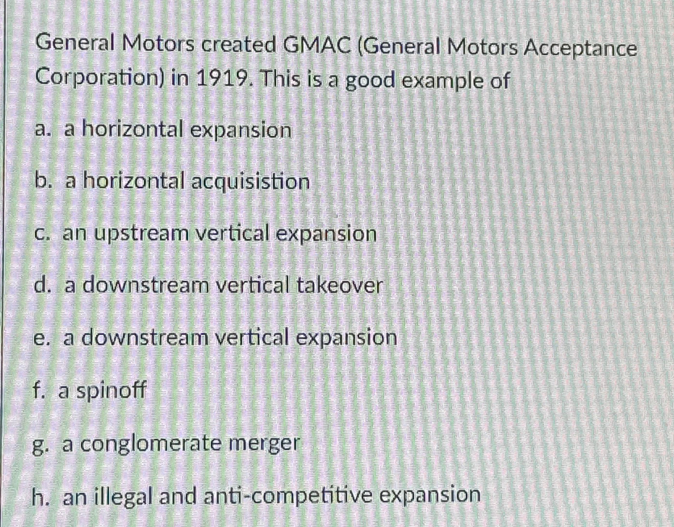 Solved General Motors created GMAC (General Motors | Chegg.com