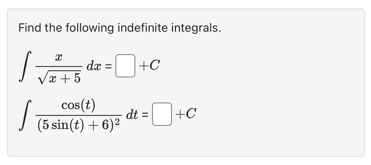 Solved Find the following indefinite | Chegg.com
