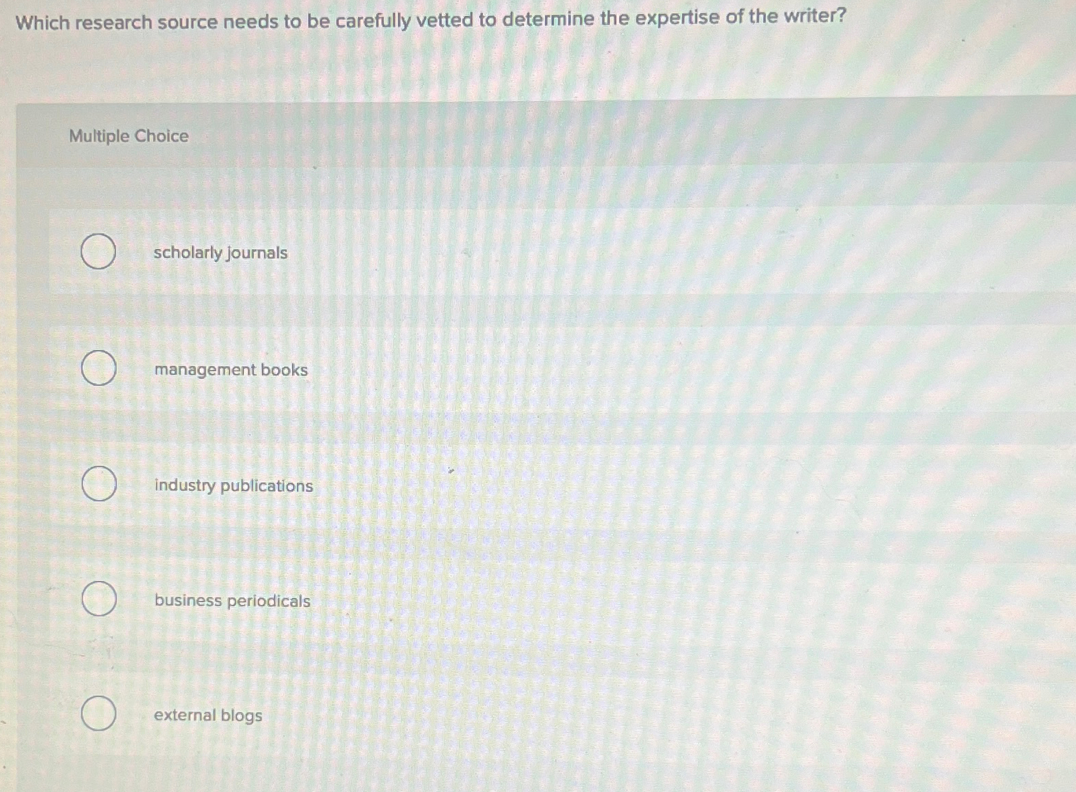 Solved Which research source needs to be carefully vetted to | Chegg.com