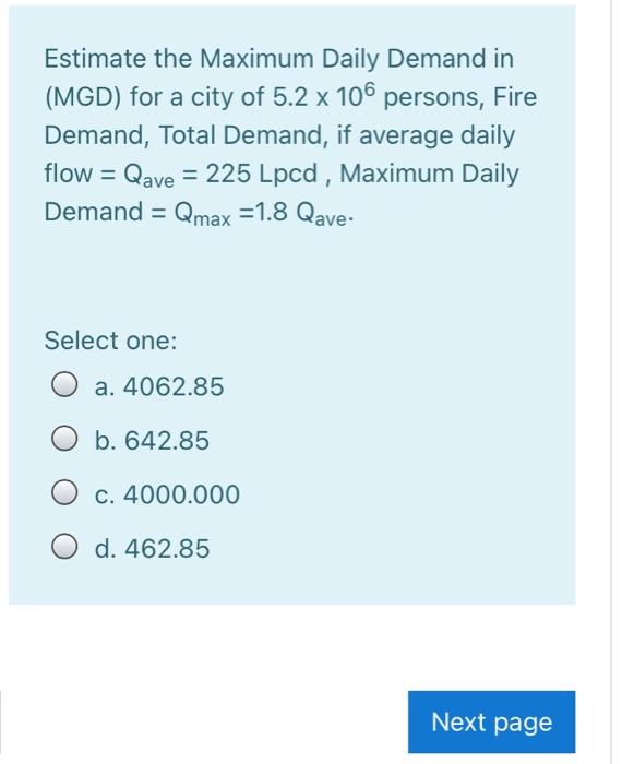 Solved Estimate the Maximum Daily Demand in (MGD) for a city | Chegg.com