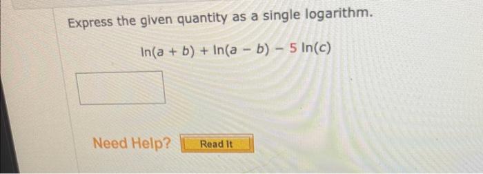 Solved Express the given quantity as a single logarithm. | Chegg.com
