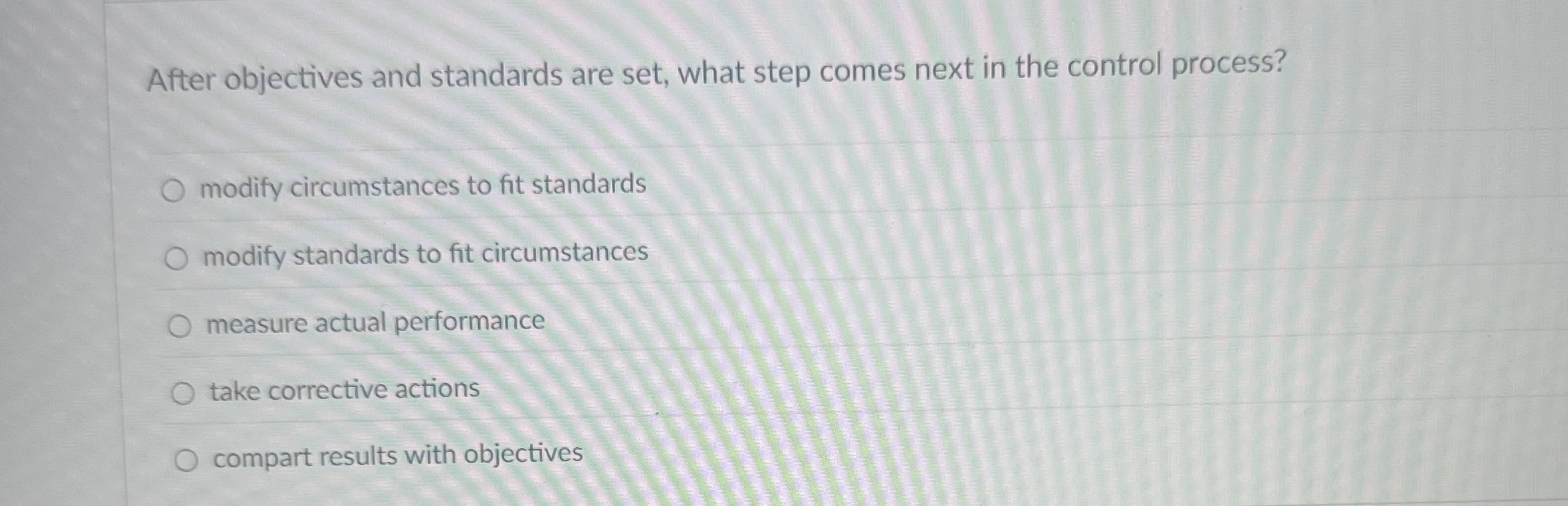 Solved After objectives and standards are set, what step | Chegg.com