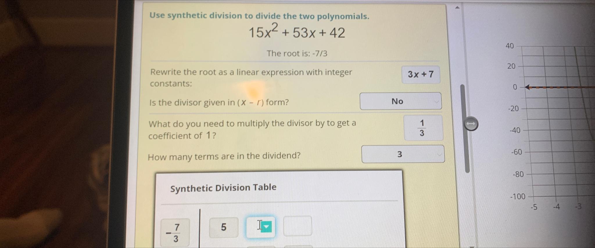 Solved Use synthetic division to divide the two | Chegg.com