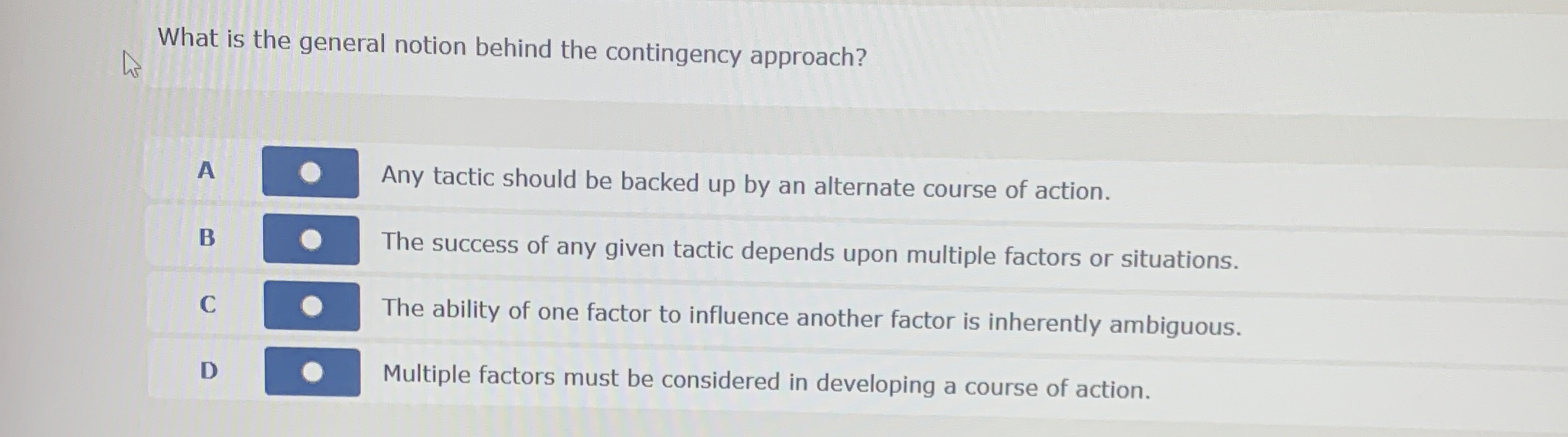 Solved What is the general notion behind the contingency | Chegg.com