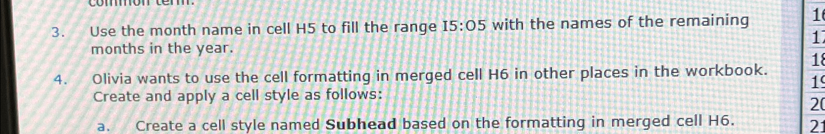 Solved Use the month name in cell in H5 ﻿to fill the range | Chegg.com