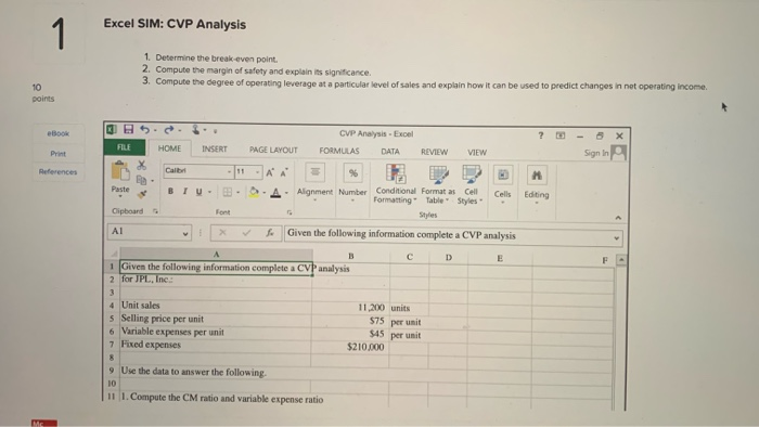 Solved Excel SIM: CVP Analysis 1 1 Determine the break-even | Chegg.com