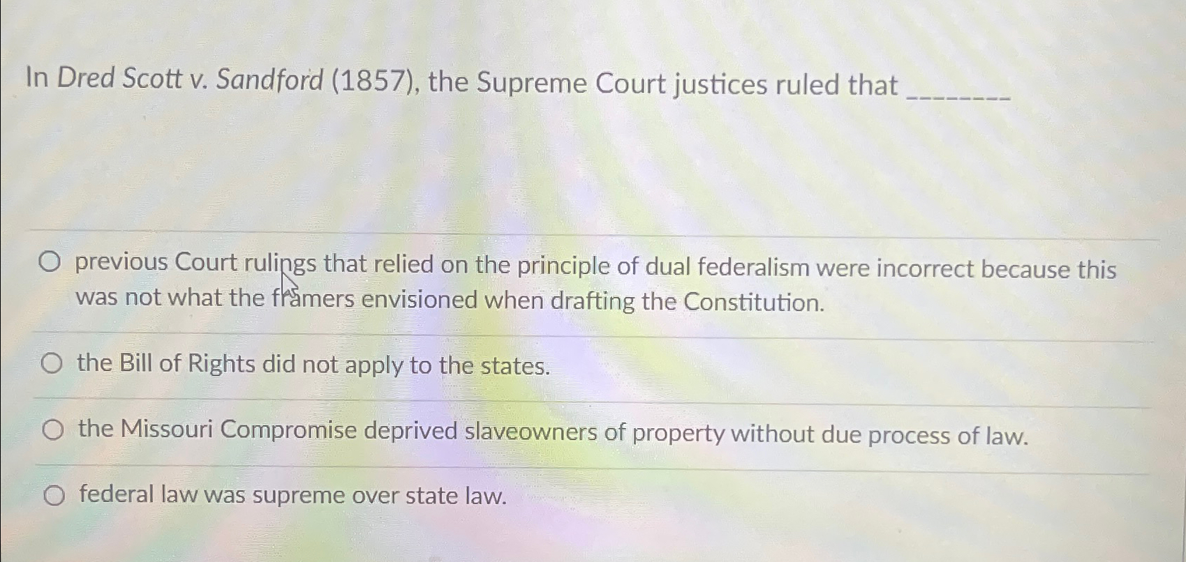 Solved In Dred Scott v. Sandford (1857), the Supreme Court | Chegg.com Solved In Dred Scott v. Sandford (1857), the Supreme Court | Chegg.com