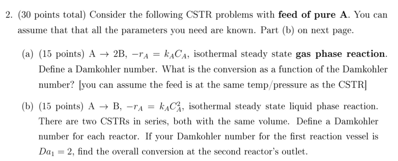 Solved (30 ﻿points total) ﻿Consider the following CSTR | Chegg.com