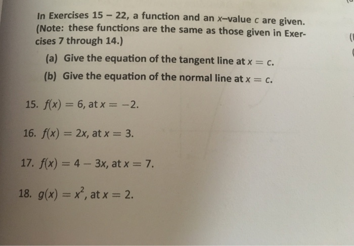 Solved In Exercises 15 - 22, a function and an x-value c are | Chegg.com