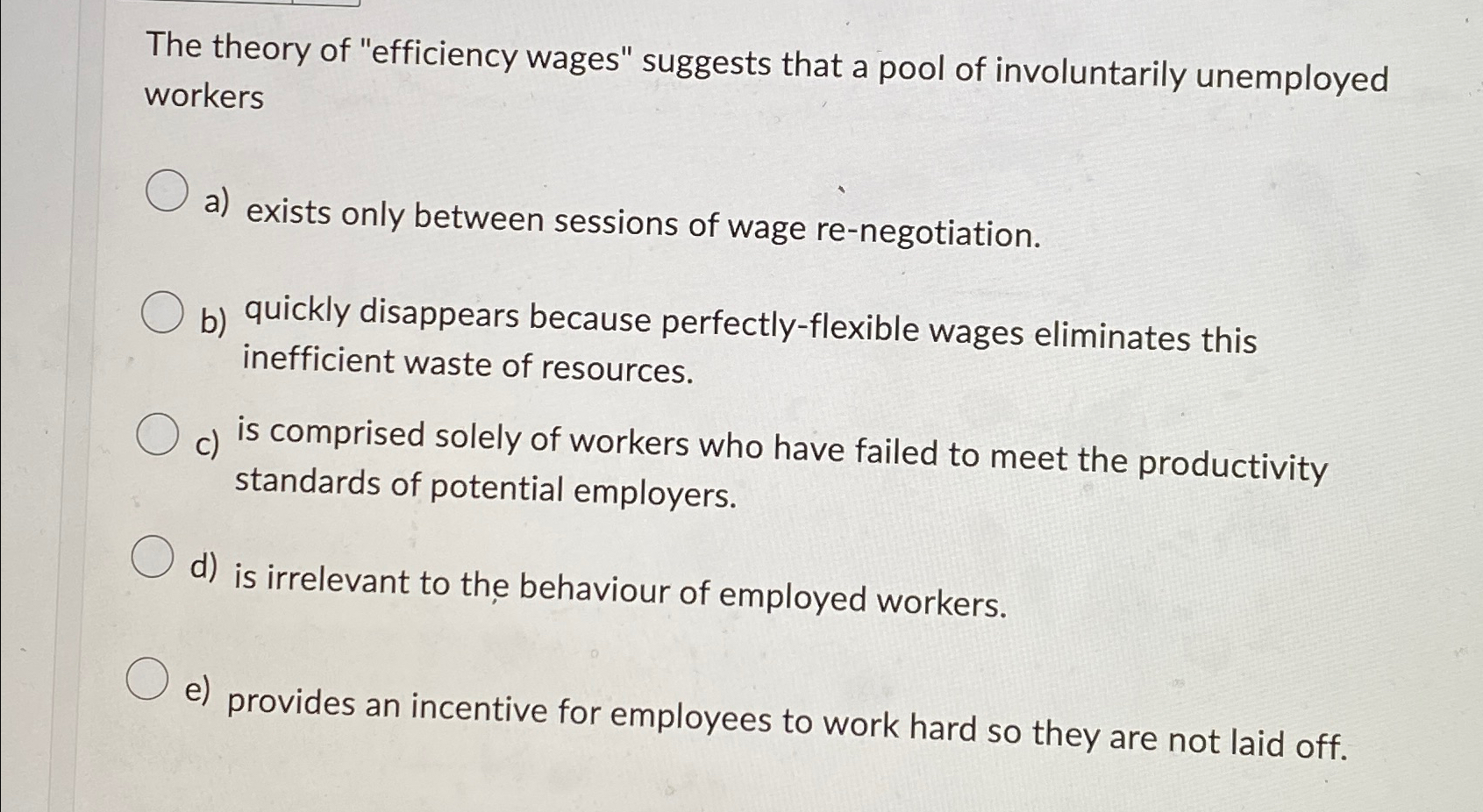 Solved The theory of "efficiency wages" suggests that a pool | Chegg.com
