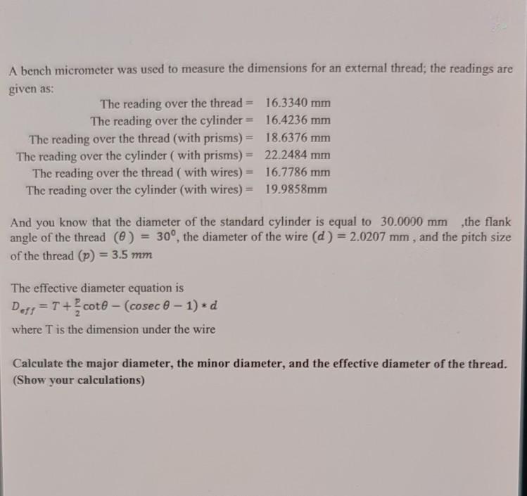 Solved A bench micrometer was used to measure the dimensions | Chegg.com