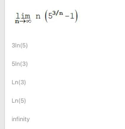 Solved lim n n 100 (53/n - 1) 3ln(5) 5ln(3) Ln(3) Ln(5) | Chegg.com