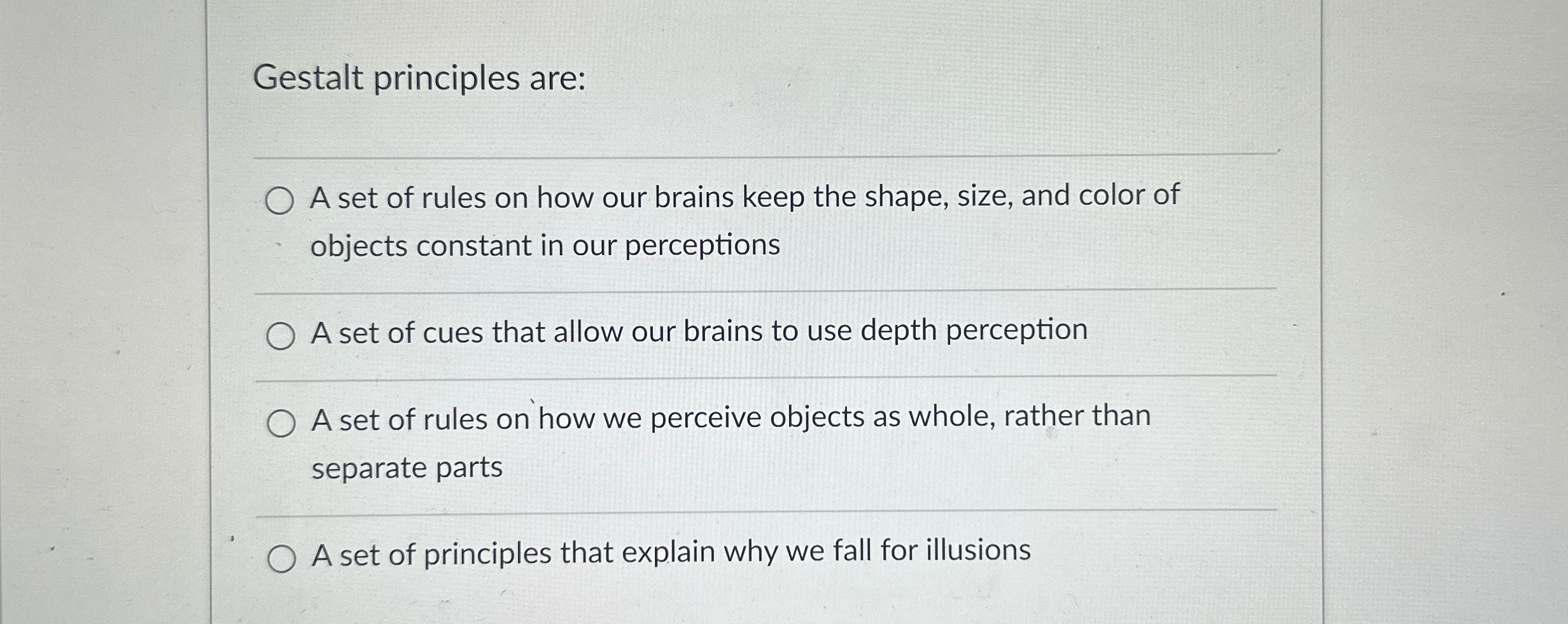 Solved Gestalt principles are:A set of rules on how our | Chegg.com