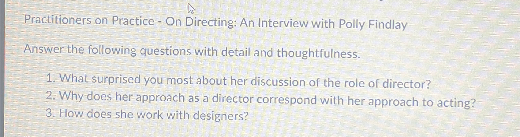 Solved Practitioners on Practice - ﻿On Directing: An | Chegg.com