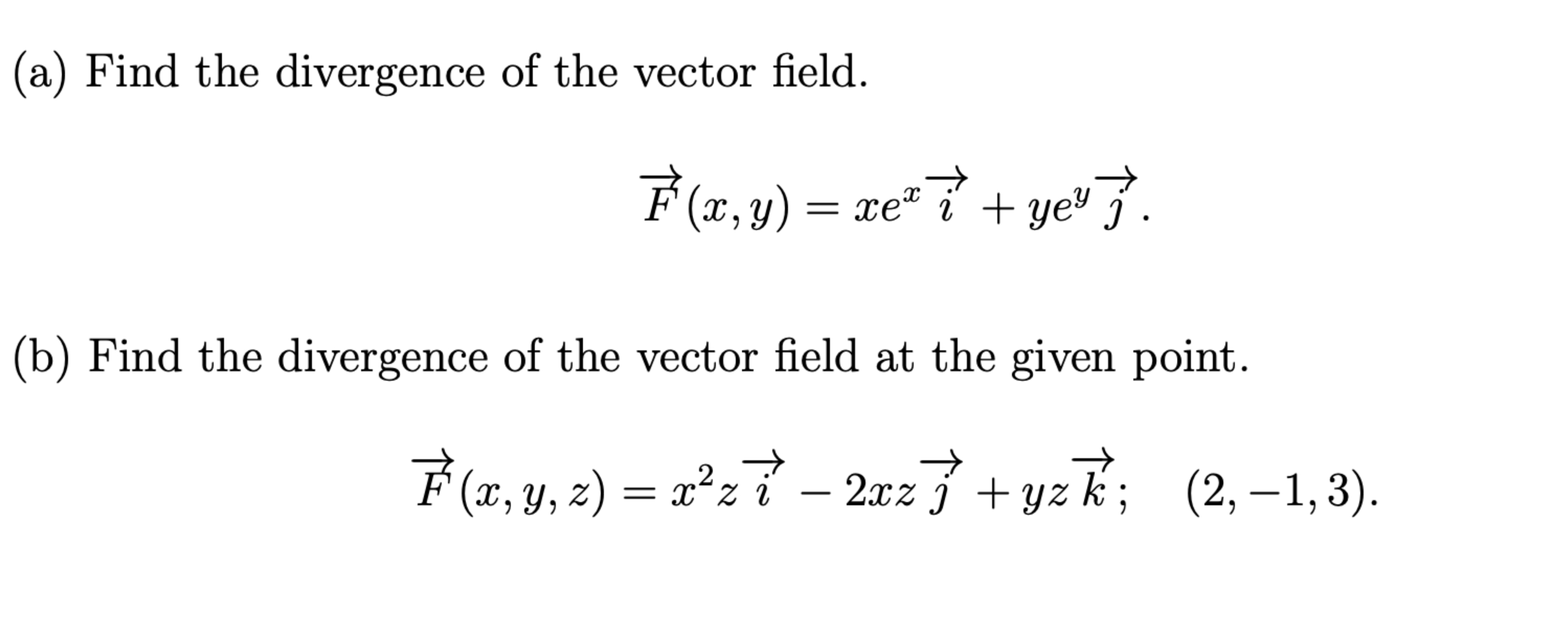 Solved (a) ﻿Find the divergence of the vector | Chegg.com