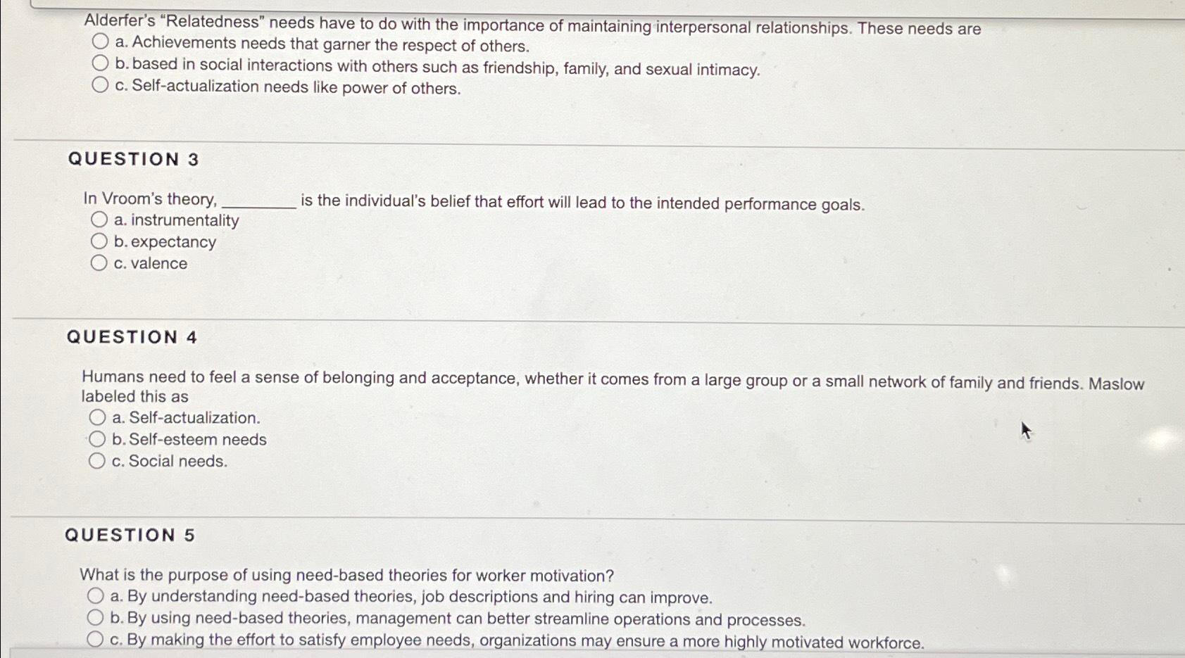 Solved Alderfer's "Relatedness" needs have to do with the | Chegg.com