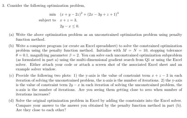 Solved 3. Consider the following optimization problem, min | Chegg.com