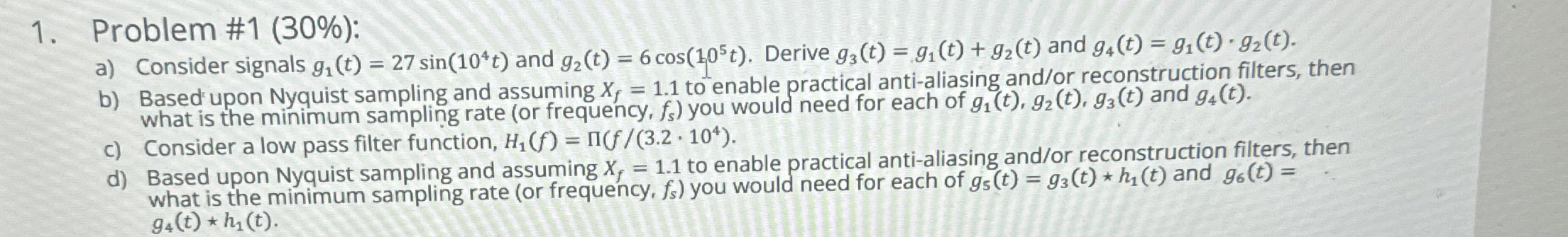 Solved Problem #1 (30%):a) ﻿Consider signals | Chegg.com