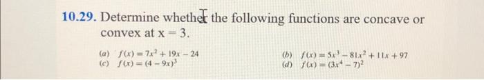 Solved 29. Determine whethe following functions are concave | Chegg.com