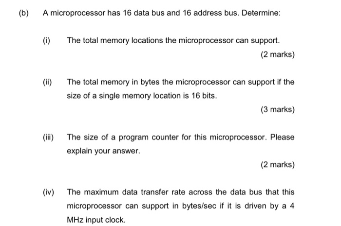 Solved (b) A microprocessor has 16 data bus and 16 address | Chegg.com