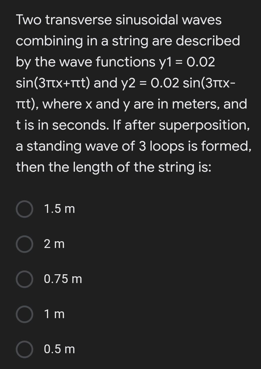 Solved Two transverse sinusoidal waves combining in a string | Chegg.com