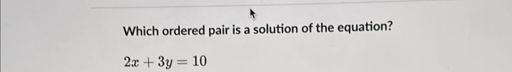 Solved Which ordered pair is a solution of the | Chegg.com
