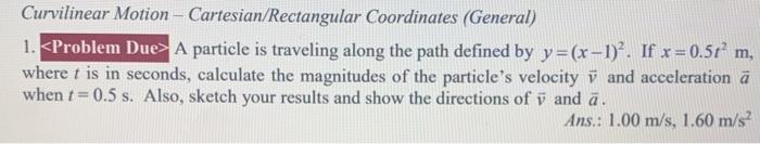 Solved Curvilinear Motion - Cartesian/Rectangular | Chegg.com