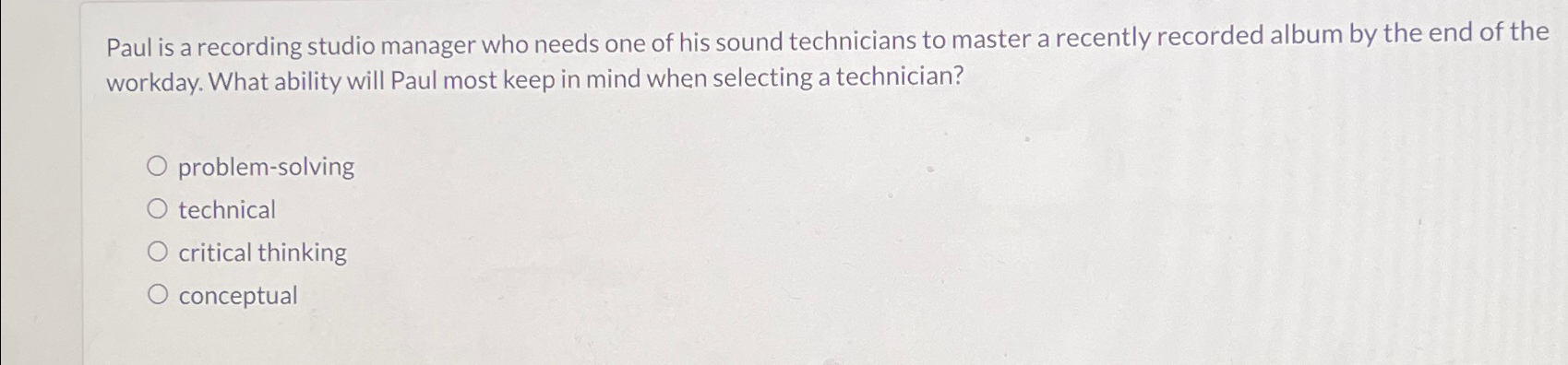 Solved Paul is a recording studio manager who needs one of | Chegg.com
