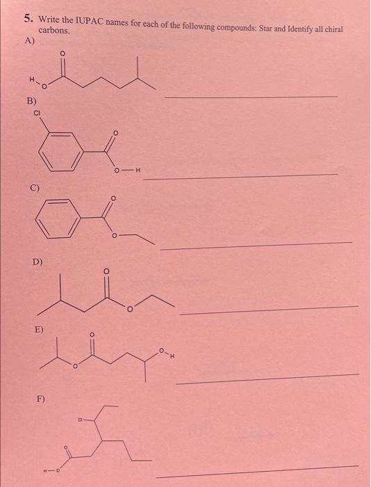 Solved 5. Write the IUPAC names for each of the following | Chegg.com