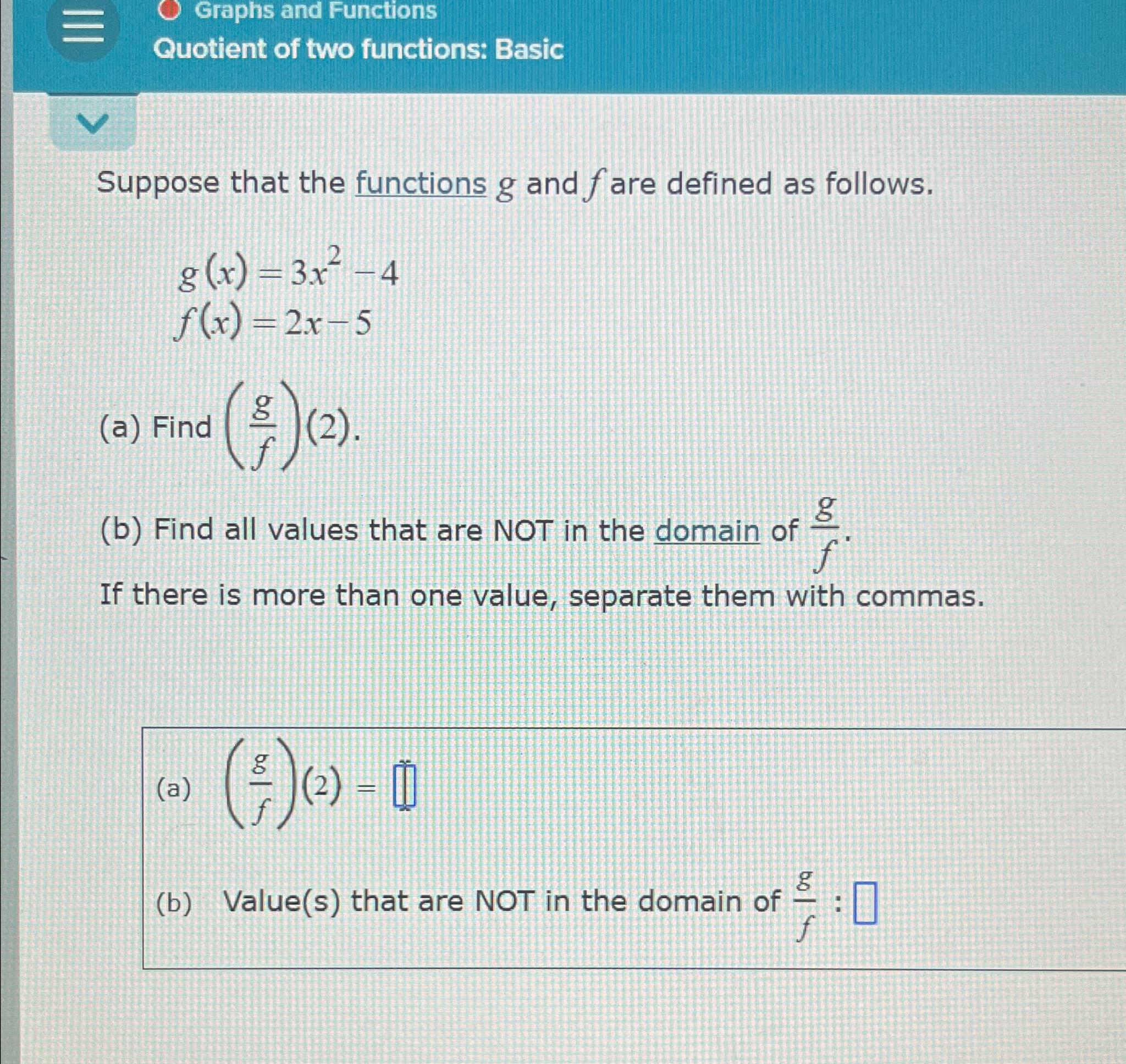 Solved Graphs and FunctionsQuotient of two functions: | Chegg.com