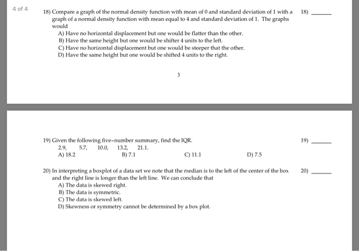 Solved 4 of 4 18) 18) Compare a graph of the normal density | Chegg.com