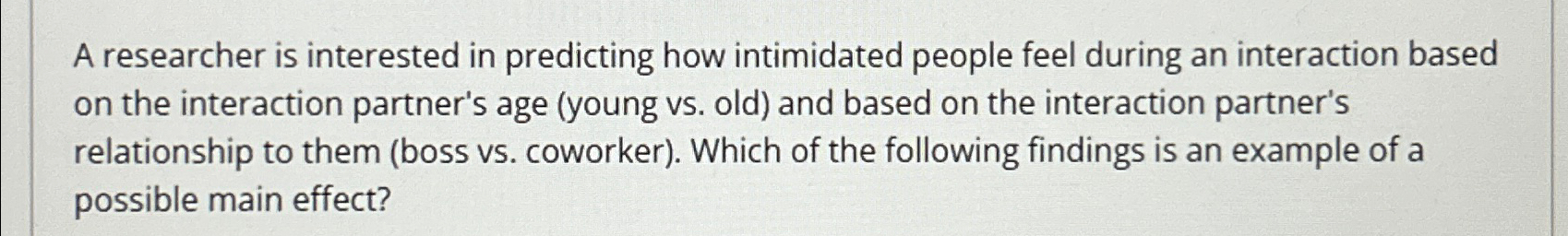 Solved A researcher is interested in predicting how | Chegg.com