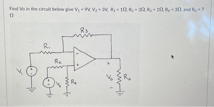 Solved Find V0 in the circuit below give V1=9 | Chegg.com