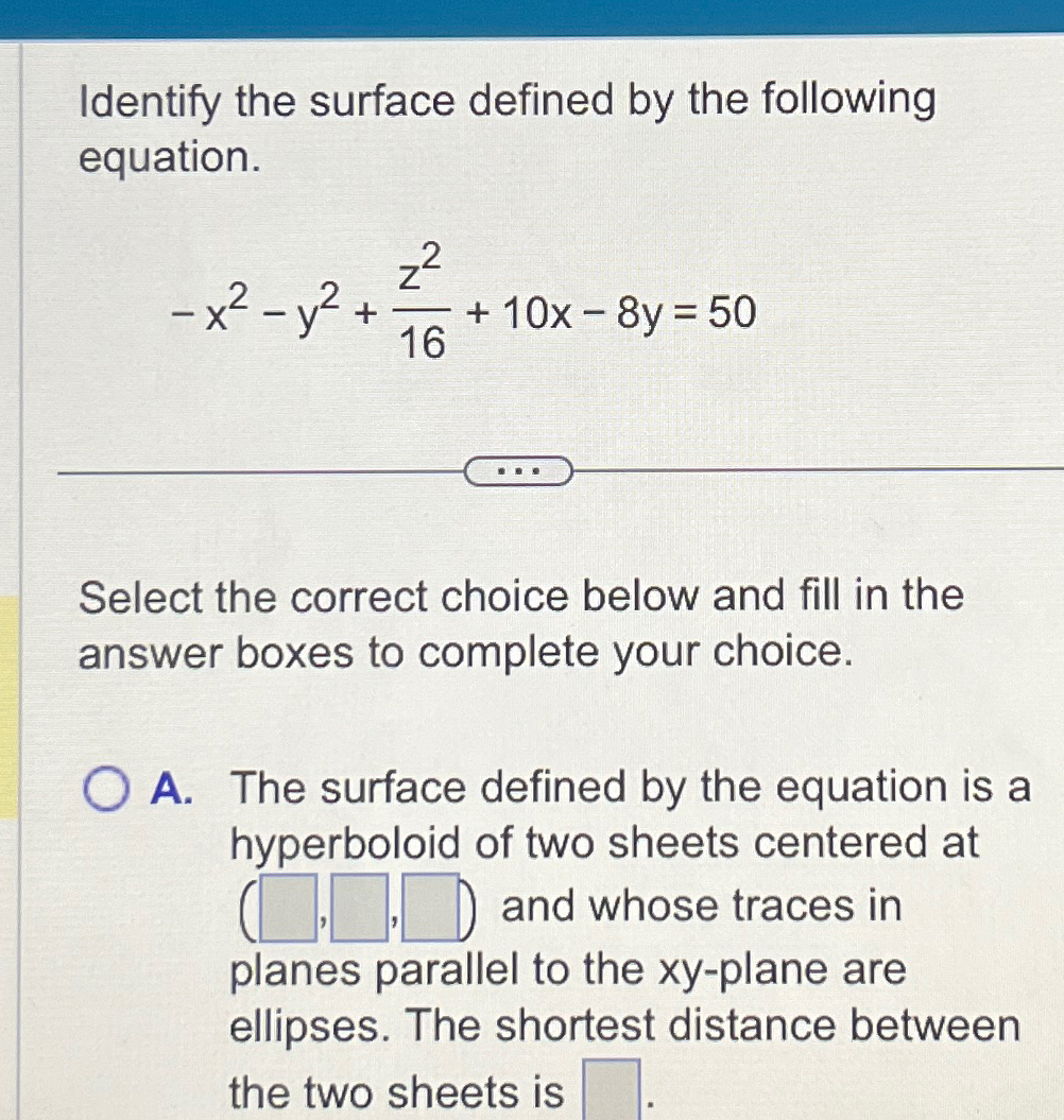 Solved Identify the surface defined by the following | Chegg.com