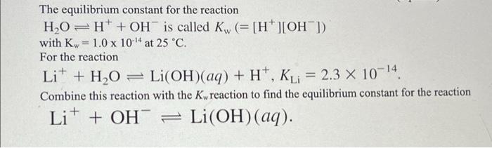 Solved The equilibrium constant for the reaction H₂O = H+ + | Chegg.com