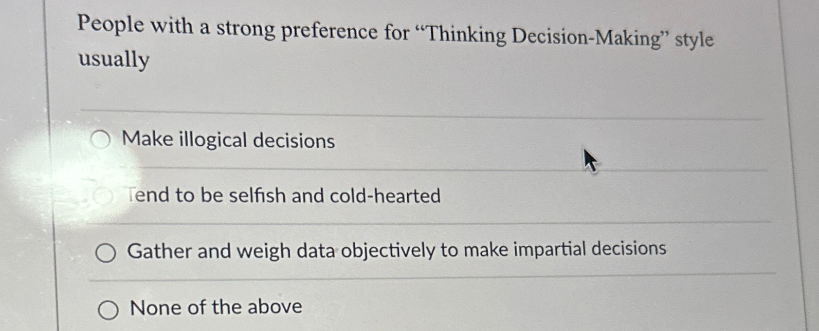 Solved People with a strong preference for "Thinking | Chegg.com