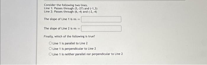 Solved Consider the following two lines. Line 1: Passes | Chegg.com
